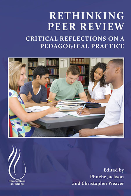 Rethinking Peer Review: Critical Reflections on a Pedagogical Practice ...